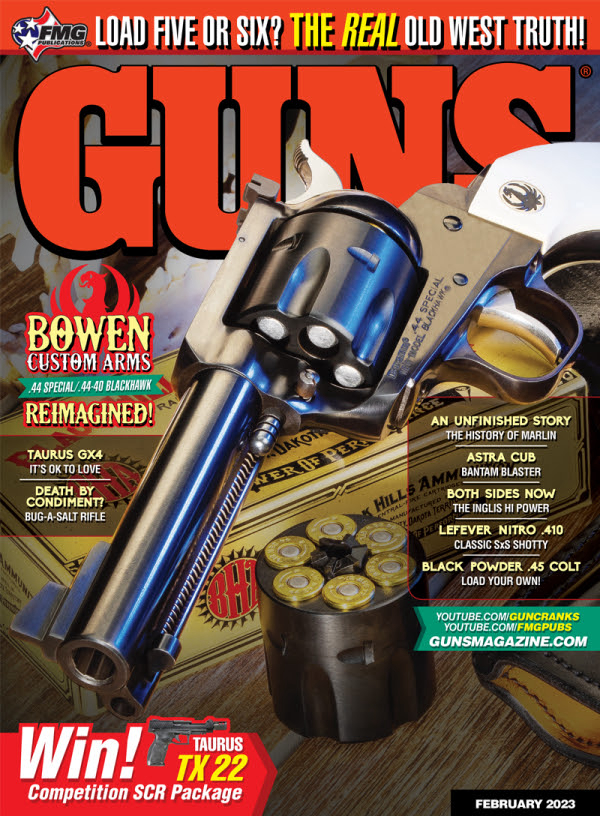 Bowen Classic Arms’ “Cheeky” .44 Spl./.44-40 Combo Inside Feb. GUNS ...