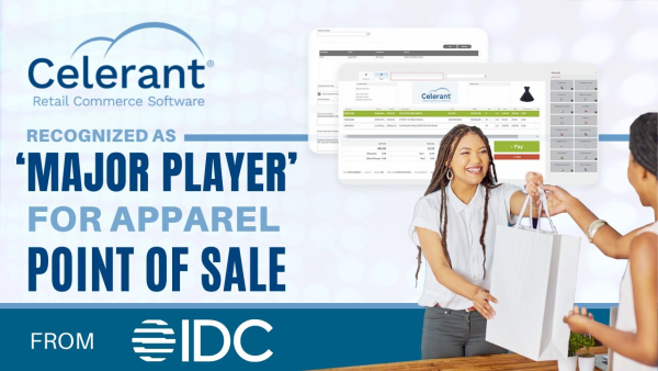 Celerant Technology Named a ‘Major Player’ in Worldwide POS Software Assessment for Apparel and ...